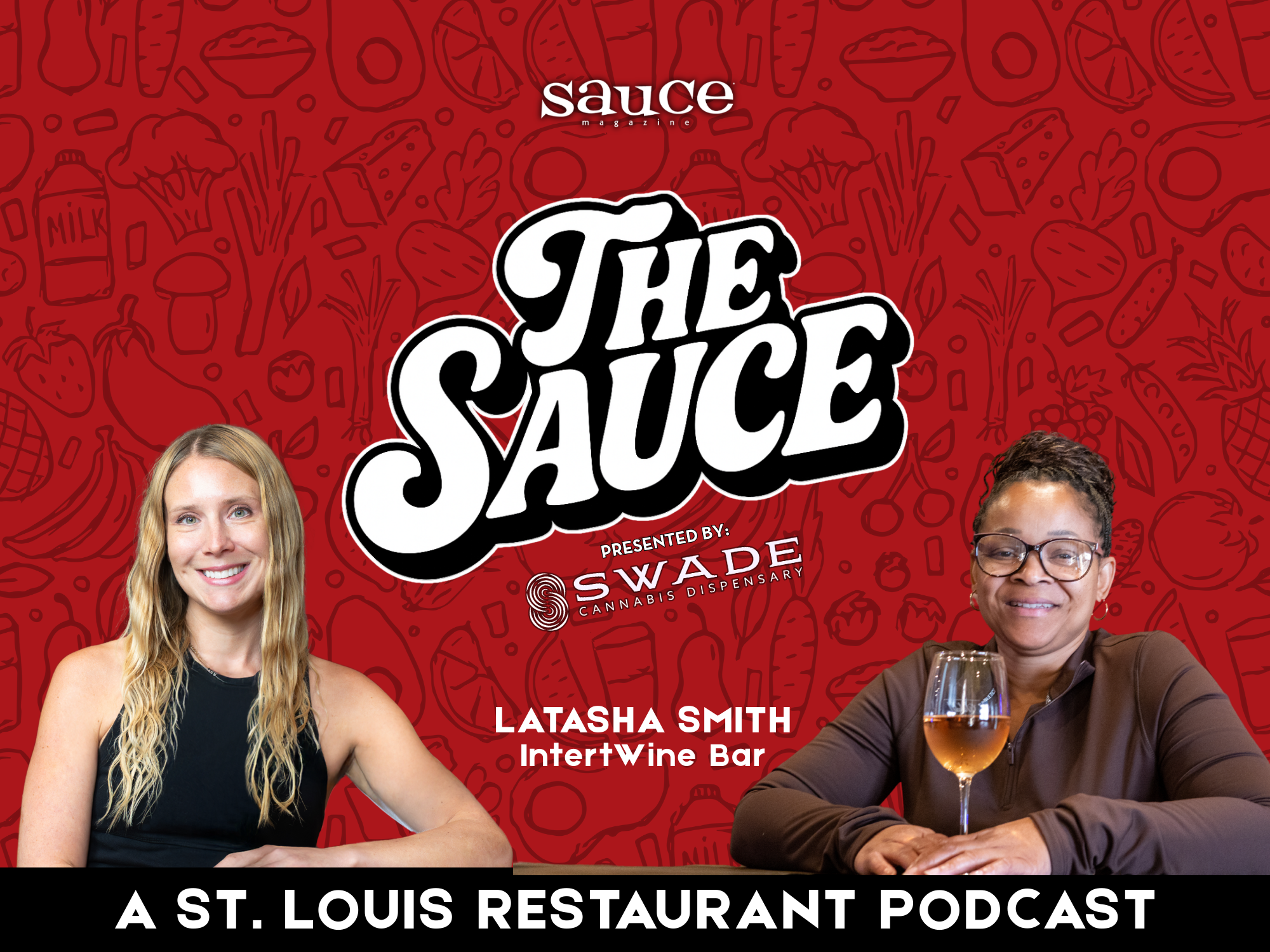 IntertWine Wine Bar owner LaTasha Smith is The Sauce podcast guest this ...
